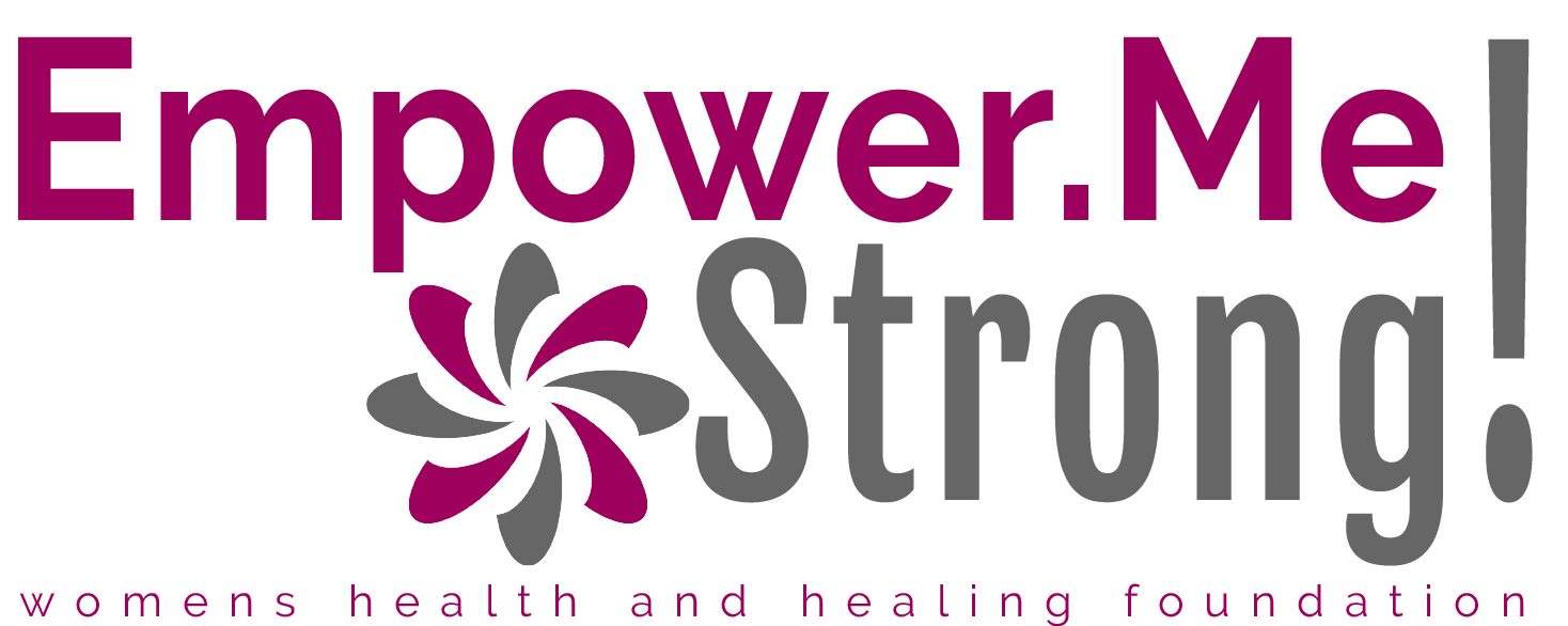 Health & Healing Foundation - Empower.Me Strong!
